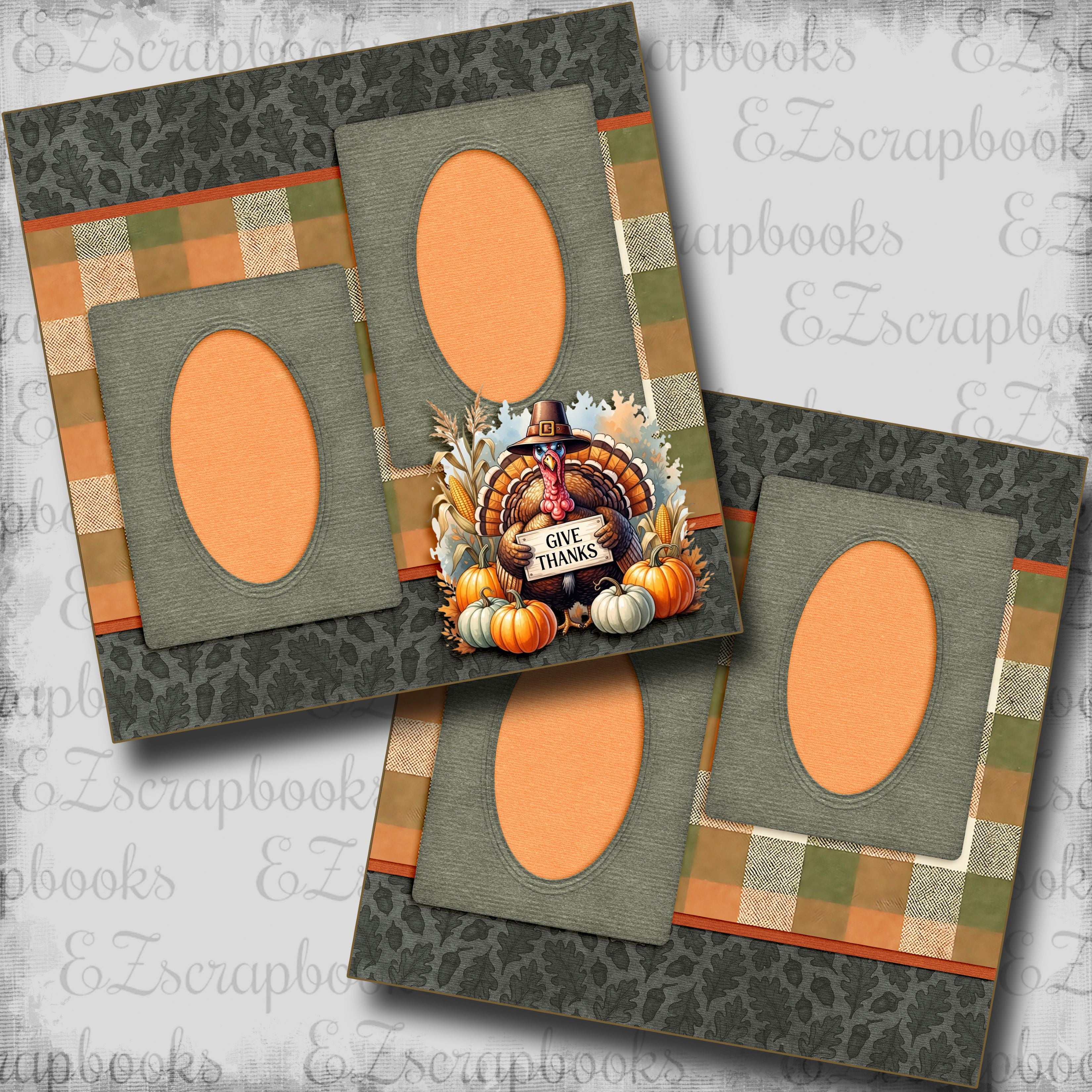 Give Thanks Turkey - Scrapbook Layout - 25-892 – EZscrapbooks