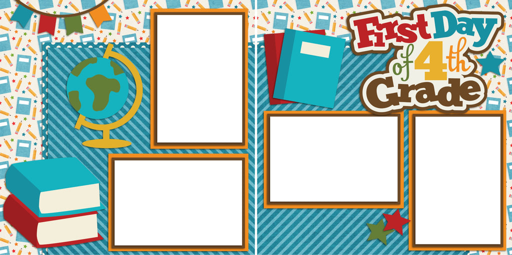 First Day of 4th Grade - Digital Scrapbook Pages - INSTANT DOWNLOAD ...